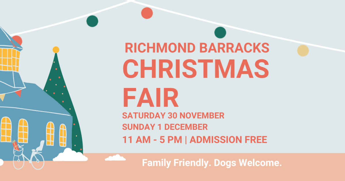Richmond Barracks | Join us for our 2024 Christmas Fair